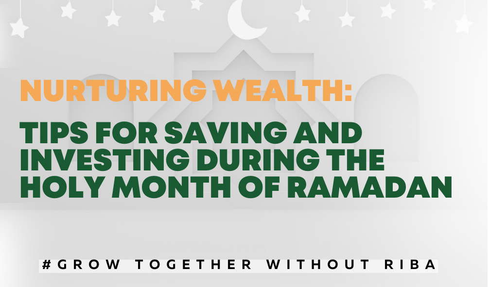 Nurturing Wealth: Tips for Saving and Investing During the Holy Month ...