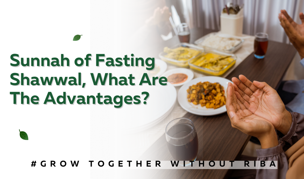 Sunnah of Fasting Shawwal, What Are The Advantages? - Zeed Sharia